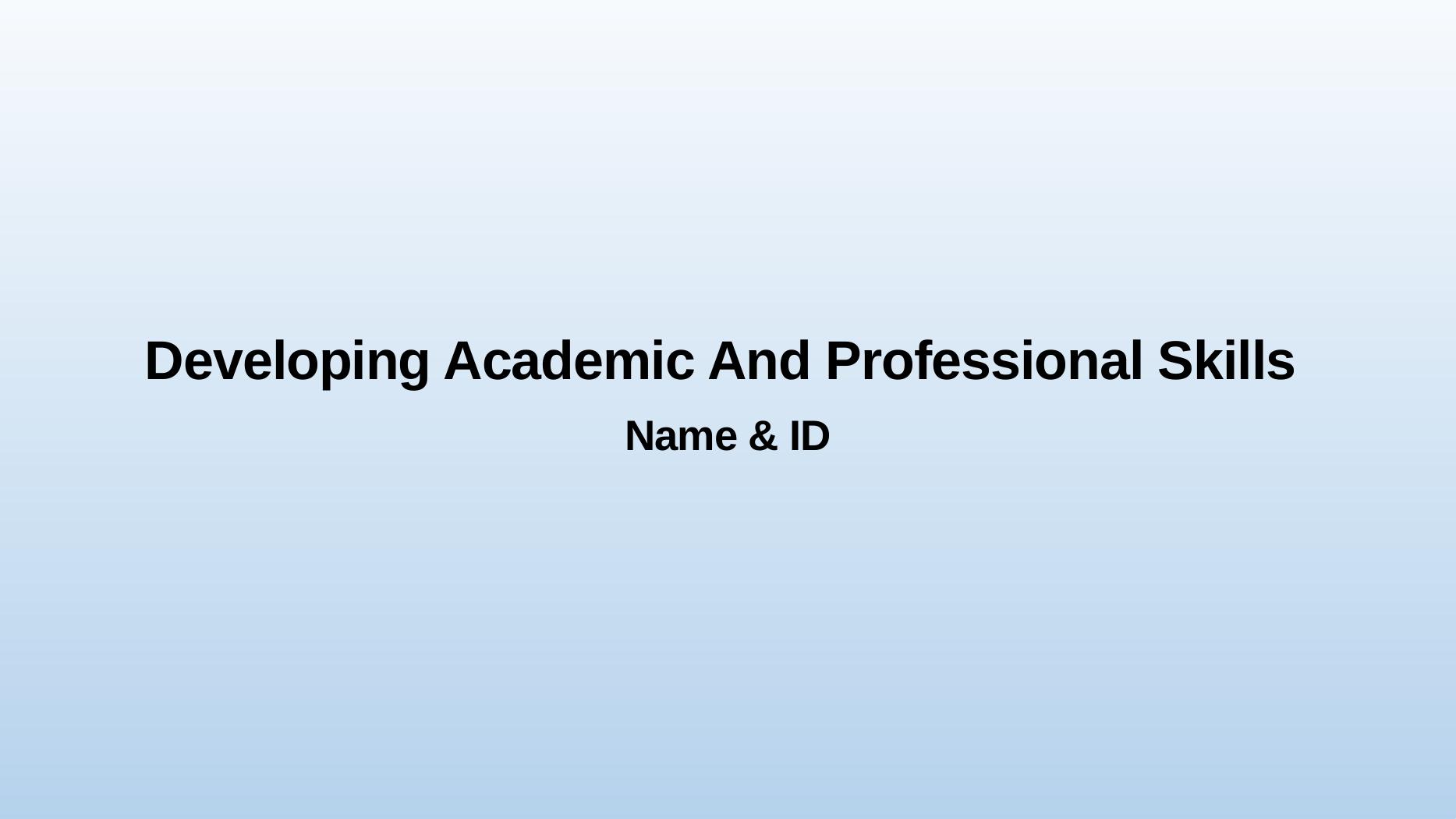 BMP4001 Skills: Academic & Professional Presentation