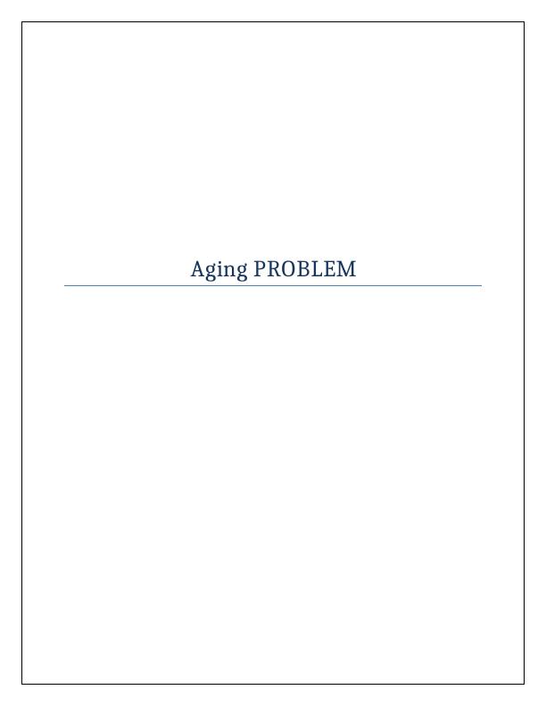 Aging Problem: Challenges Faced by Older Patients and Nursing Care