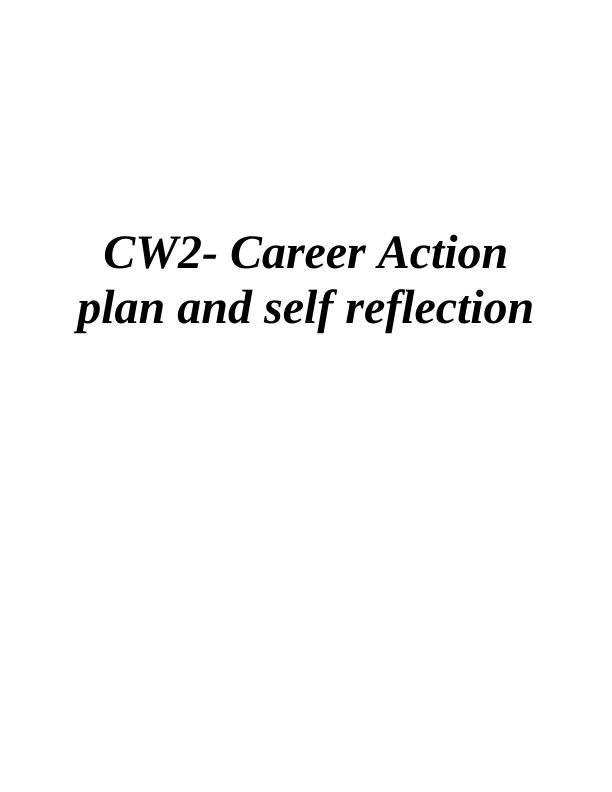 Career Action Plan And Self Reflection For Site Manager Desklib career-action-plan-and-self-reflection-for-site-manager-desklib