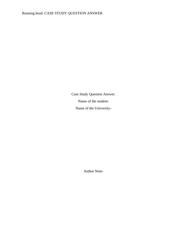 Case Study - Question Answer