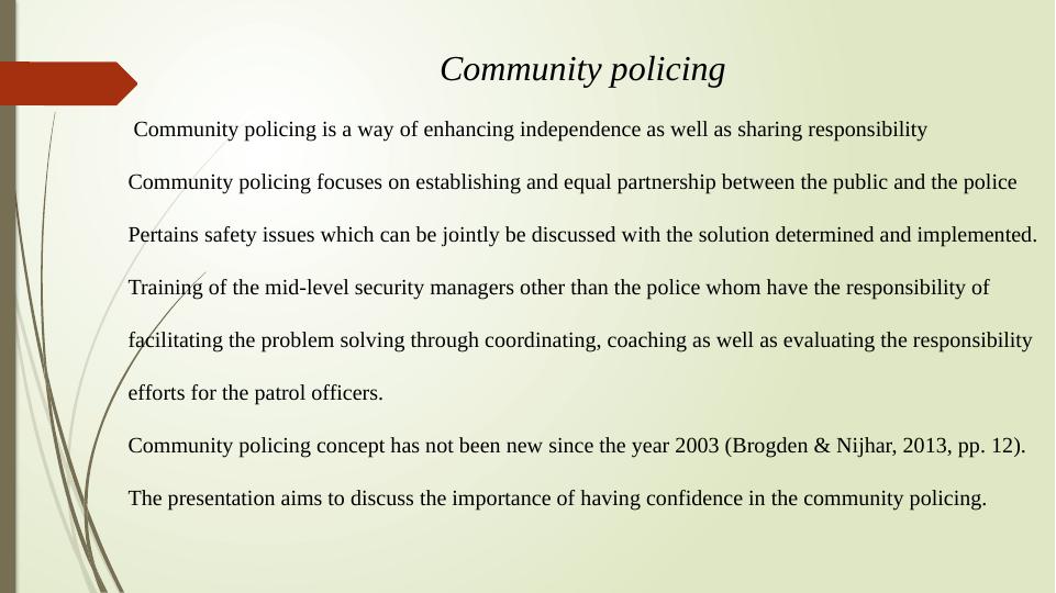 Importance of Community Policing: Building Trust and Enhancing Security