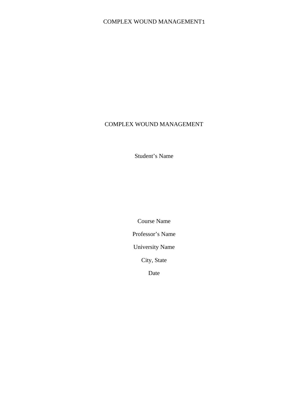 Clinical Experience: Complex Wound Management Analysis