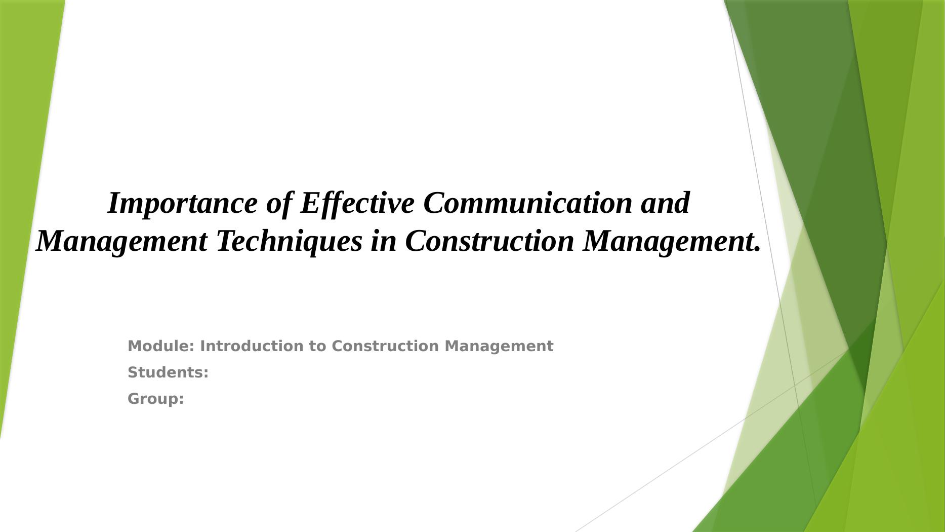 Importance Of Effective Communication And Management Techniques In Construction Management importance-of-effective-communication-and-management-techniques-in-construction-management