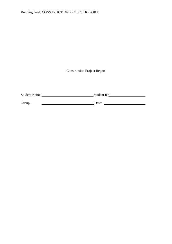 Construction Project Report | Desklib