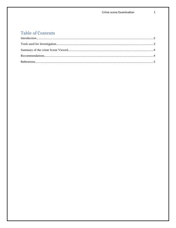 Crime Scene Examination - Tools, Summary, Recommendations