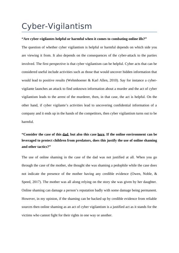 Cyber-Vigilantism: Helpful or Harmful in Combating Online Ills?