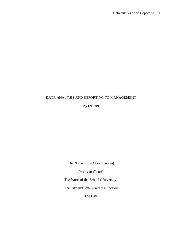 Data Analysis & Reporting: ANOVA, Z-Test, Management