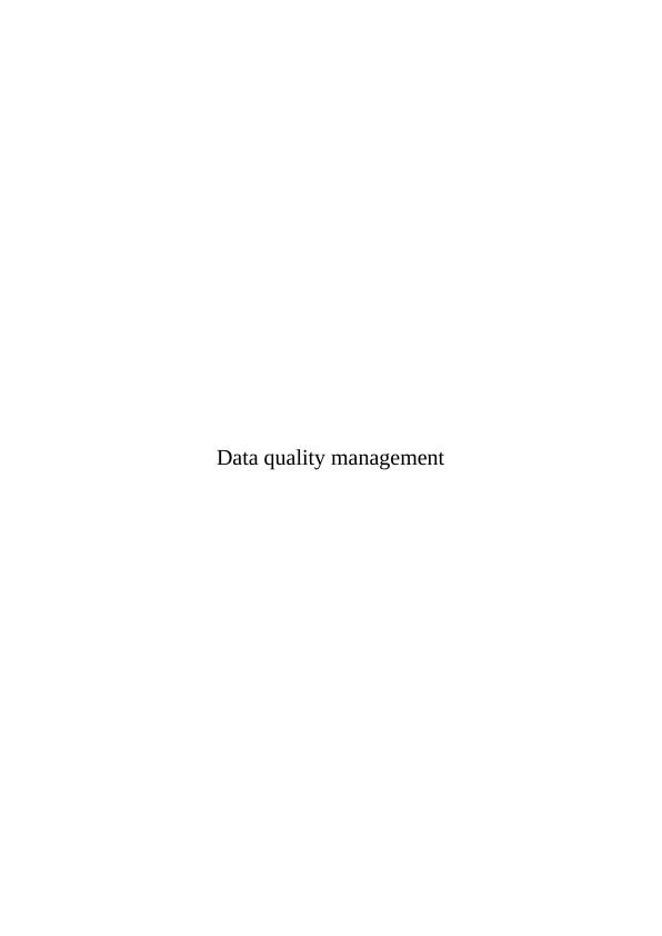 Data Quality Management - Importance, Dimensions, Standardization, and ...