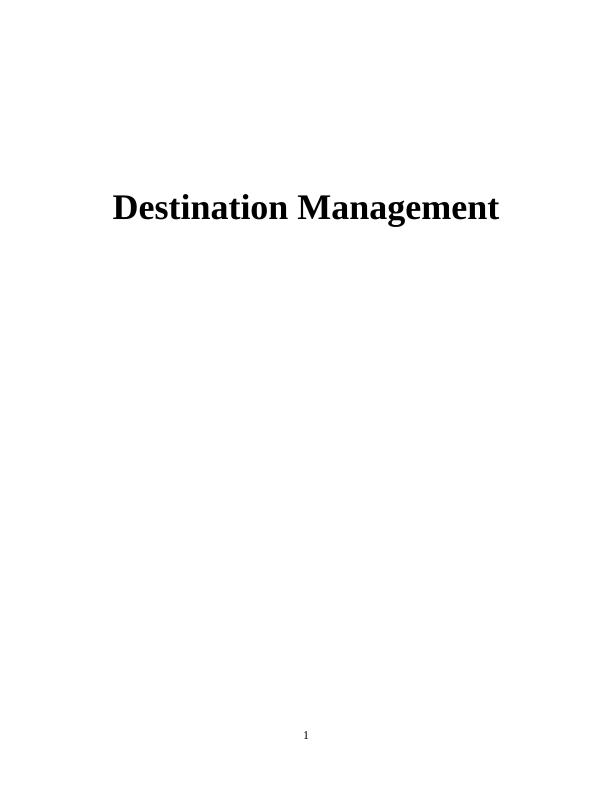 Destination Management: Locating the area, Understanding the local dynamics