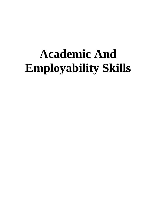 Academic and Employability Skills: Reflection on Experience