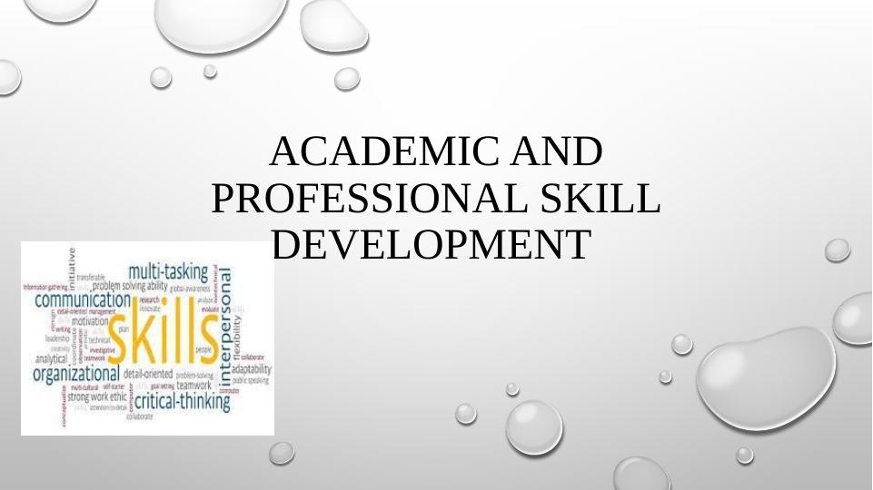 Importance of Academic and Professional Skill Development - BMP4001
