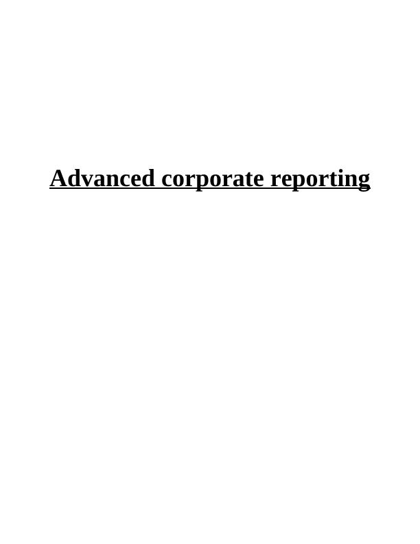 Advanced Corporate Reporting: Consolidated Financial Statements, Fair ...