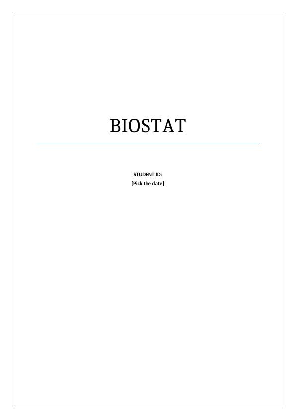 Biostatistics Assignment Solutions And Explanations