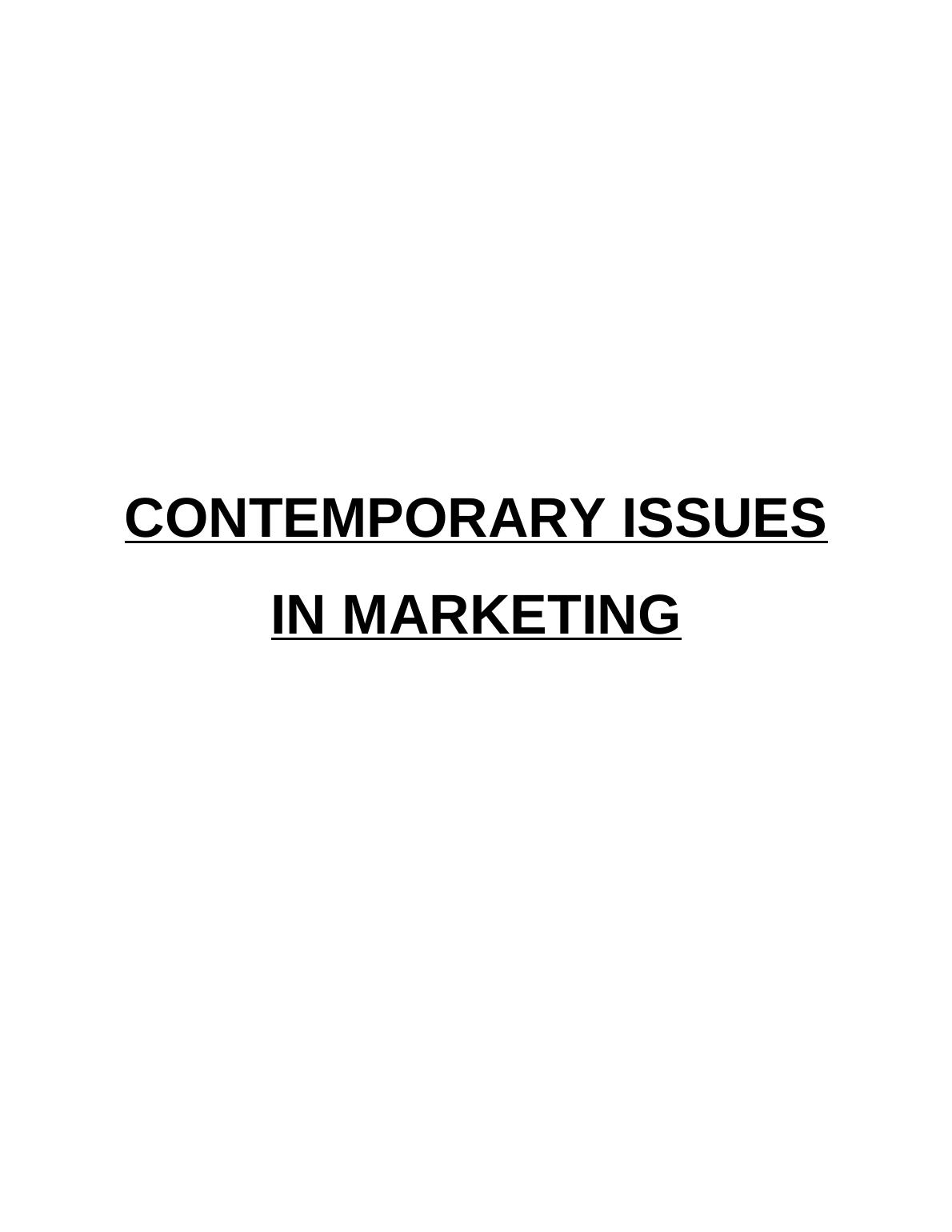 Contemporary Issues in Marketing: Exploring the Nature and Importance ...