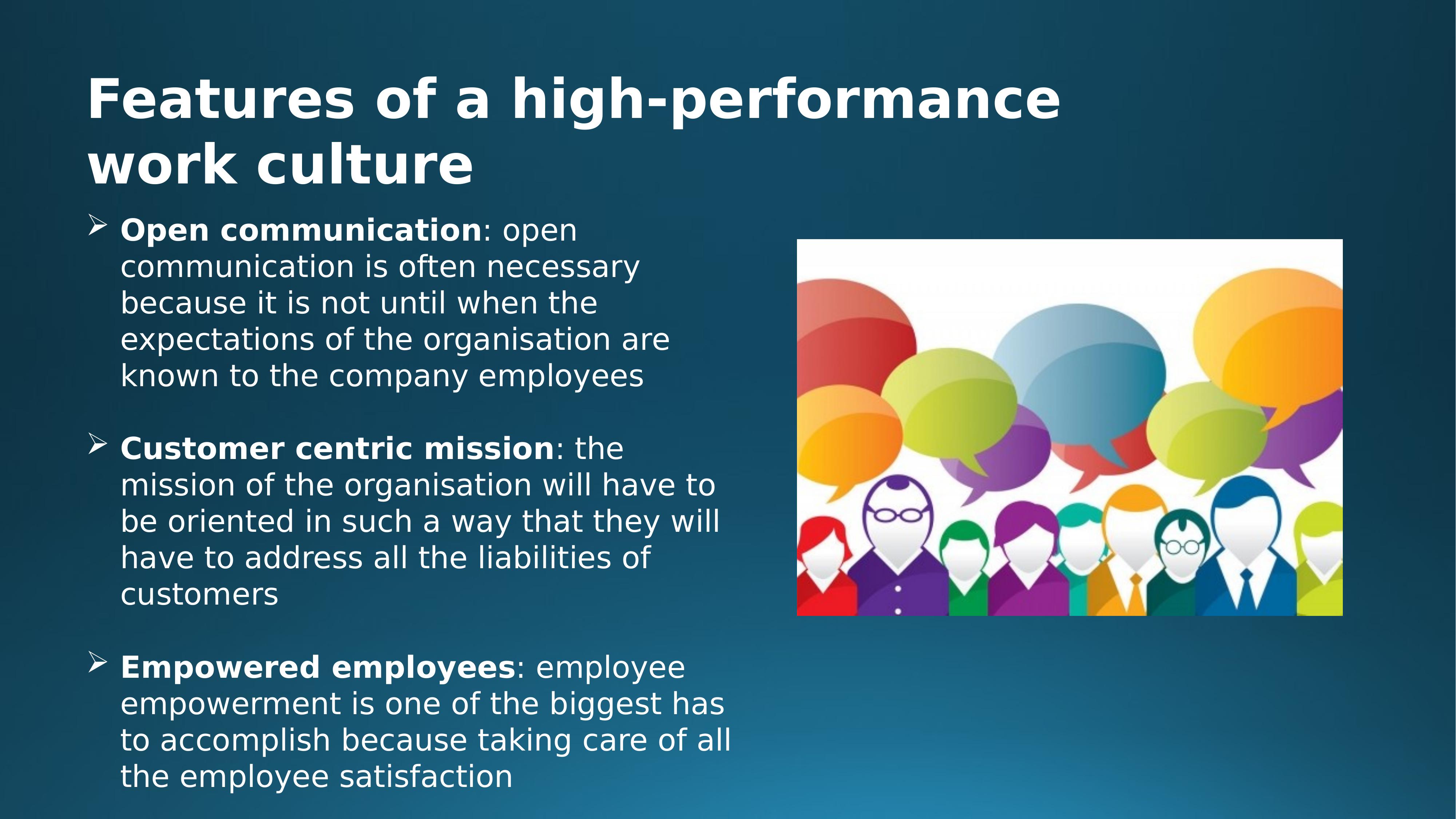 High Performance Work Culture: Features, Management Attribution ...