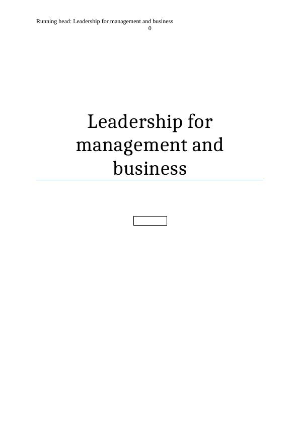 Leadership for Management and Business - Desklib