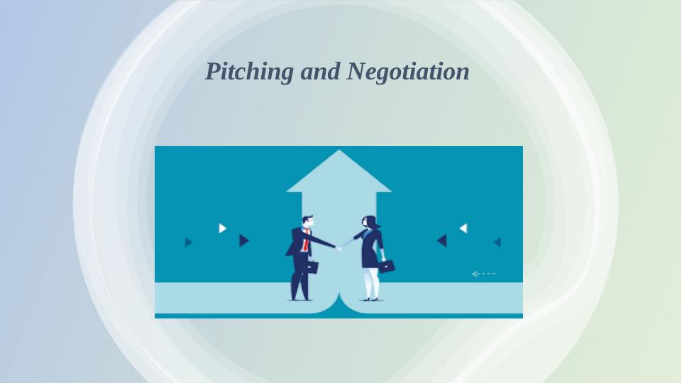 Pitching and Negotiation Skills for Business Deals and Contracts | Desklib