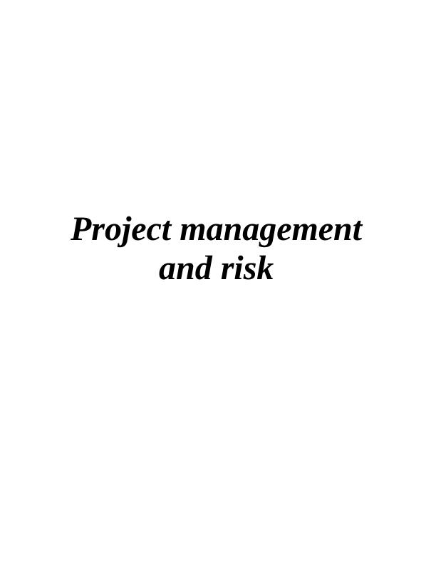 Project Management & Risk: Equipment Procurement and Risk Assessment