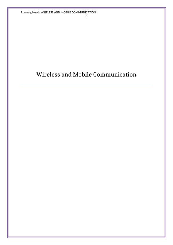 Wireless and Mobile Communication: Advantages, Disadvantages and ...