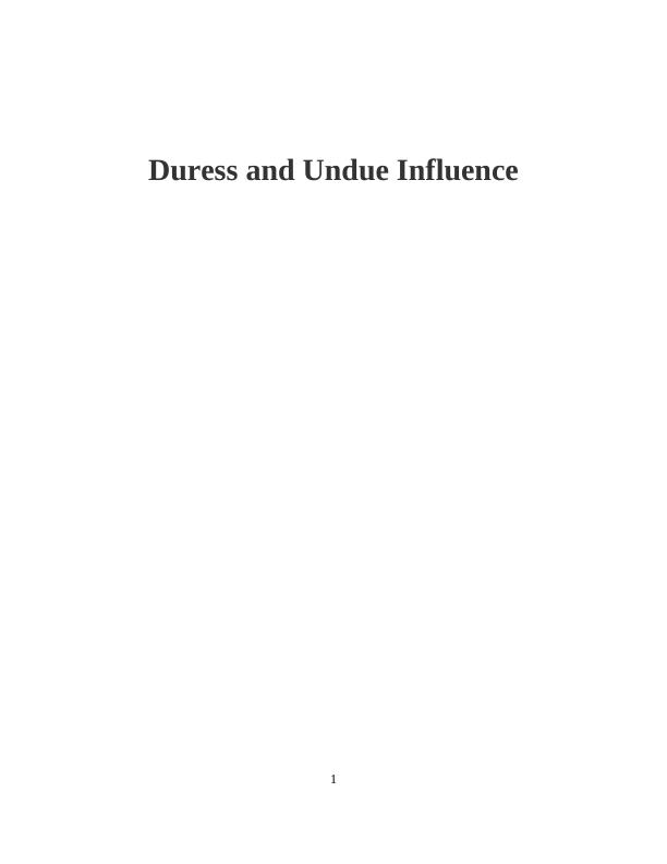 Duress and Undue Influence in Contract Law: A Comprehensive Guide