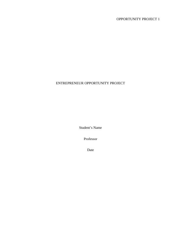 Entrepreneur Opportunity Project | Desklib