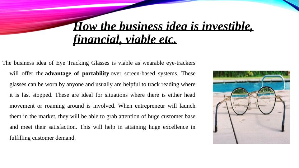 Entrepreneurship Development: Eye Tracking Glasses Business Idea