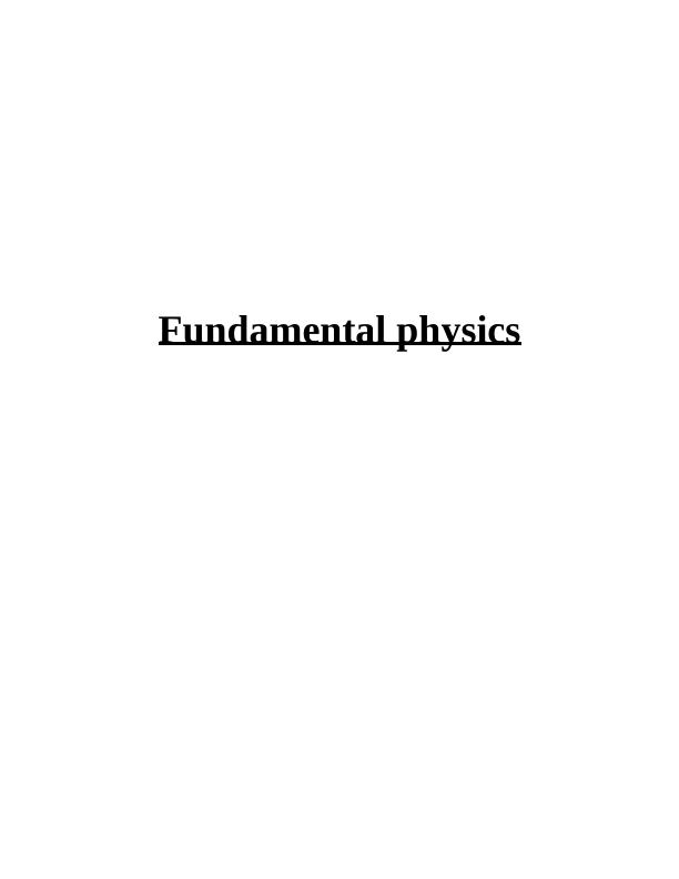 Fundamental Physics: Understanding Forces, Pressure, and Hooke's Law