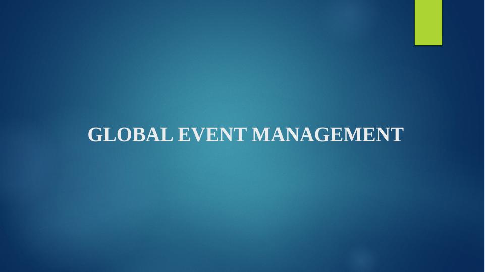Global Event Management: PESTLE and SWOT Analysis, Successful Planning ...