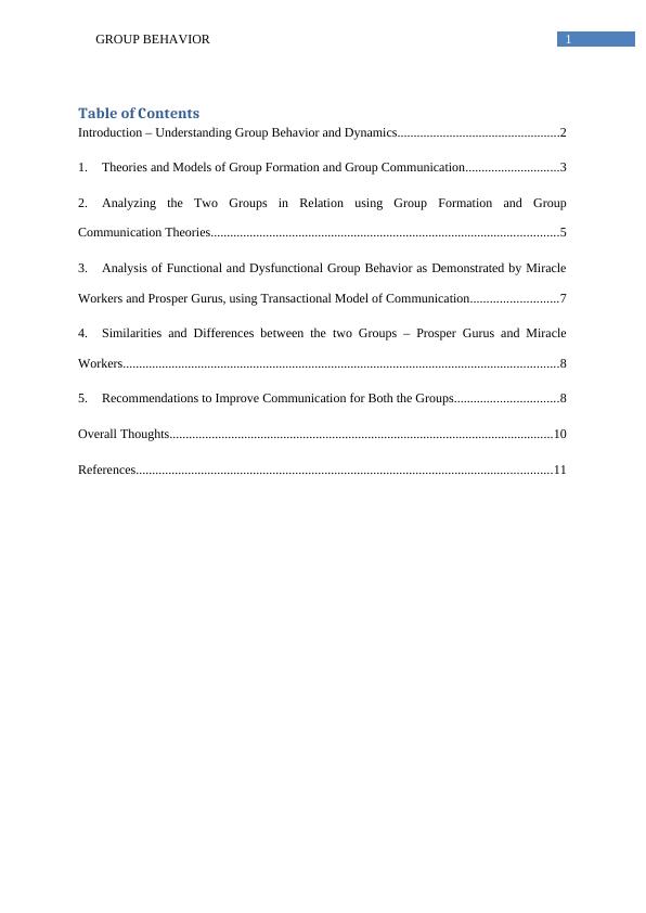 Group Behavior: Analysis of Two Formal Groups in a Professional Set Up