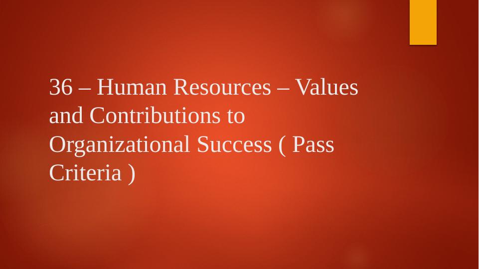 Human Resources - Values and Contributions to Organizational Success ...
