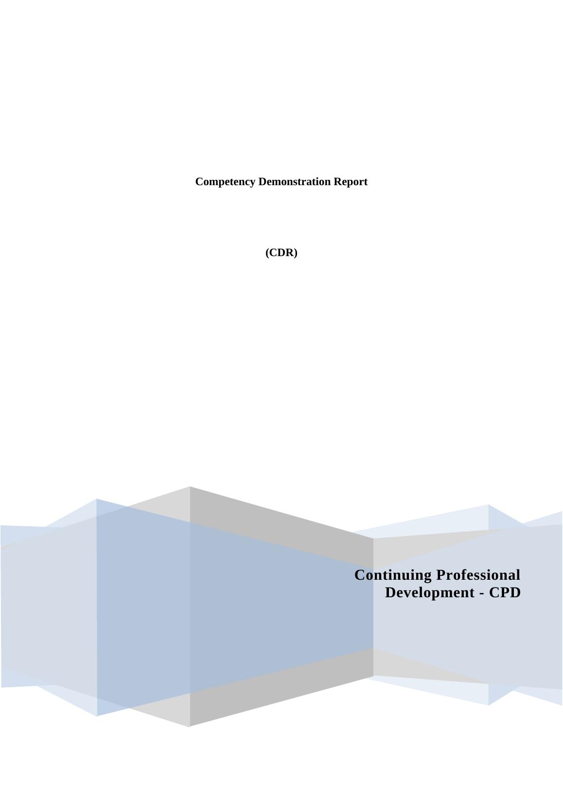 Civil Engineering: Competency Demonstration Report (CDR)