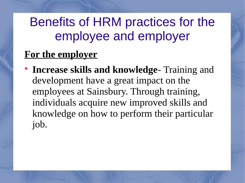 Analyzing HRM: Practices, Benefits, and Sainsbury's Goals