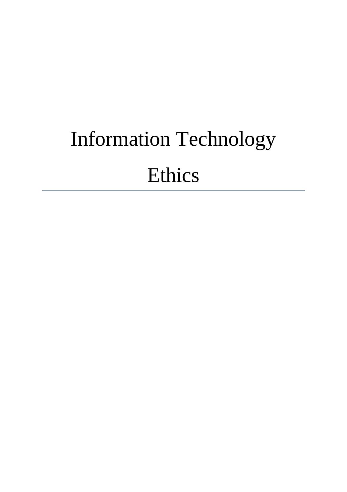 Information Technology Ethics Assignment 2022