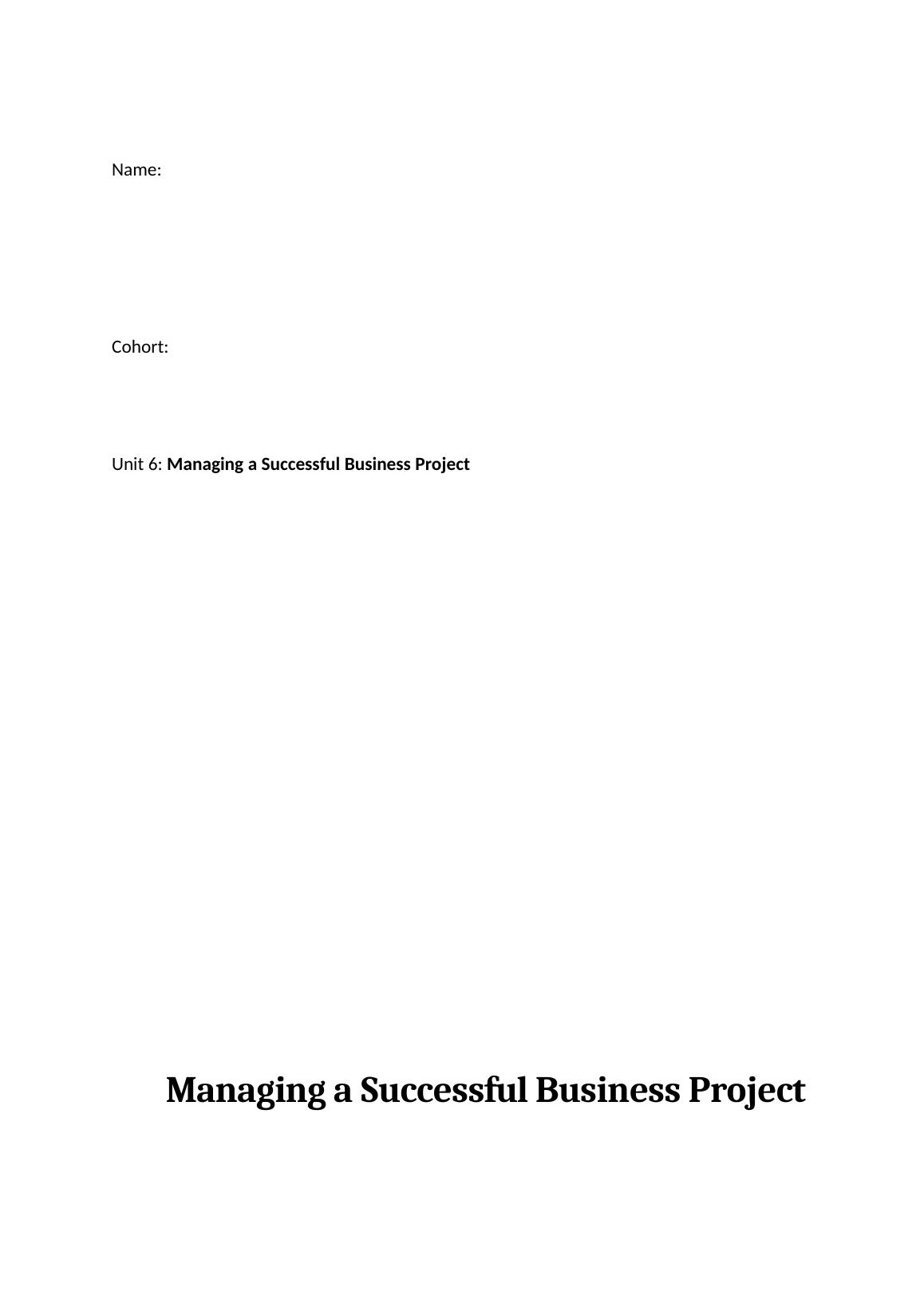 Managing a Successful Business Project | Desklib