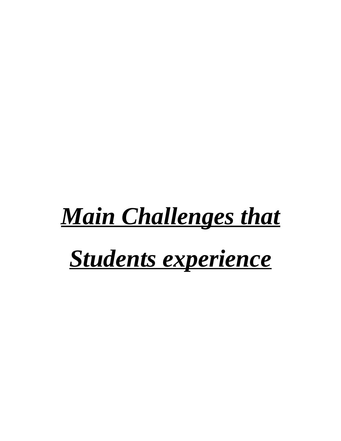 Challenges Faced by Students in University - Desklib