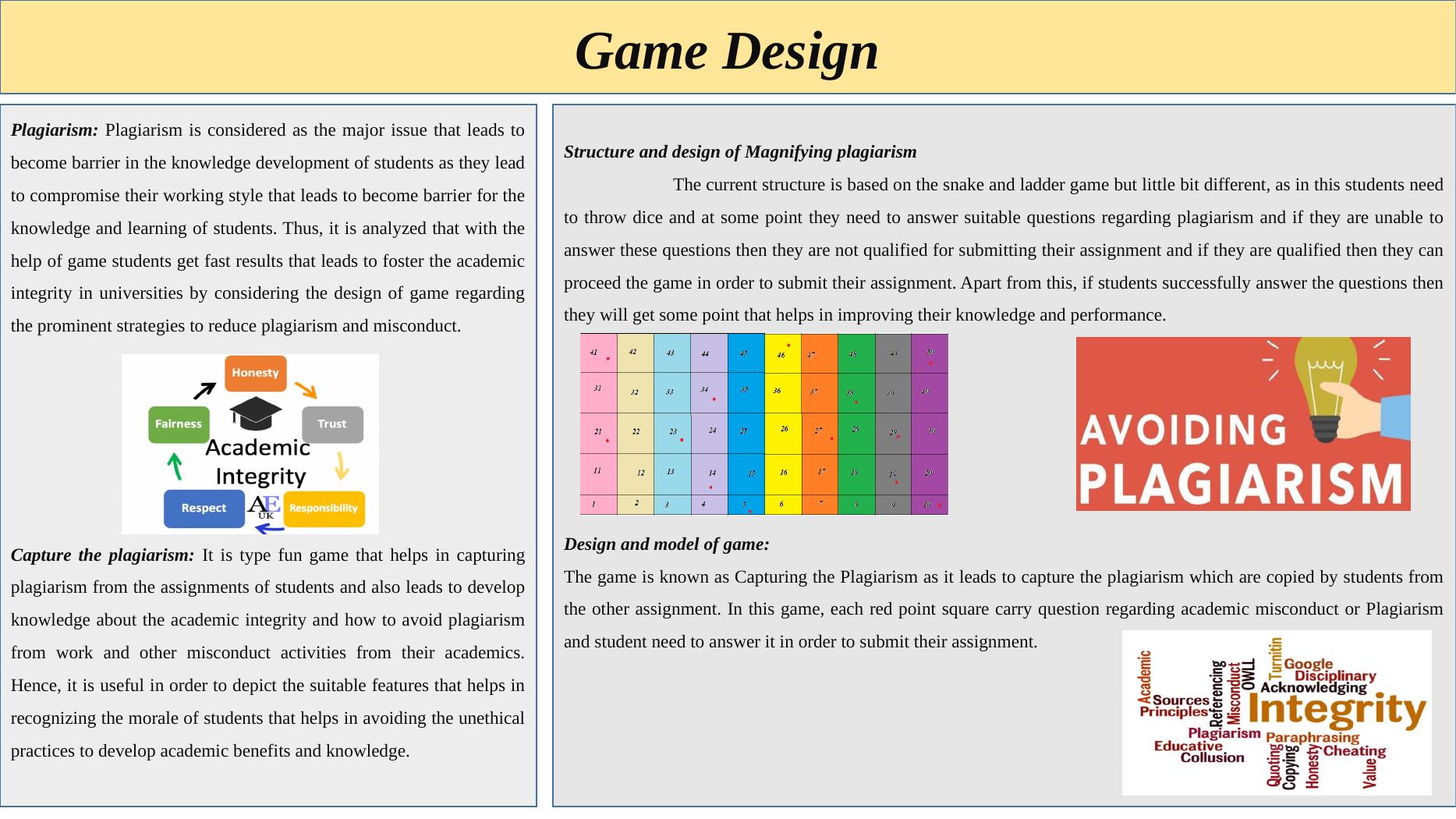 Game Design Plagiarism: Plagiarism is considered as the major