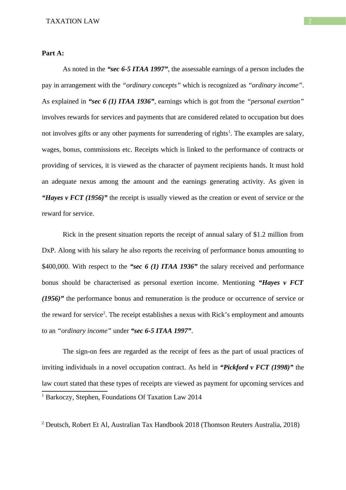 Taxation Law - sec 6-5 ITAA 1997 and sec 6 (1) ITAA 1936