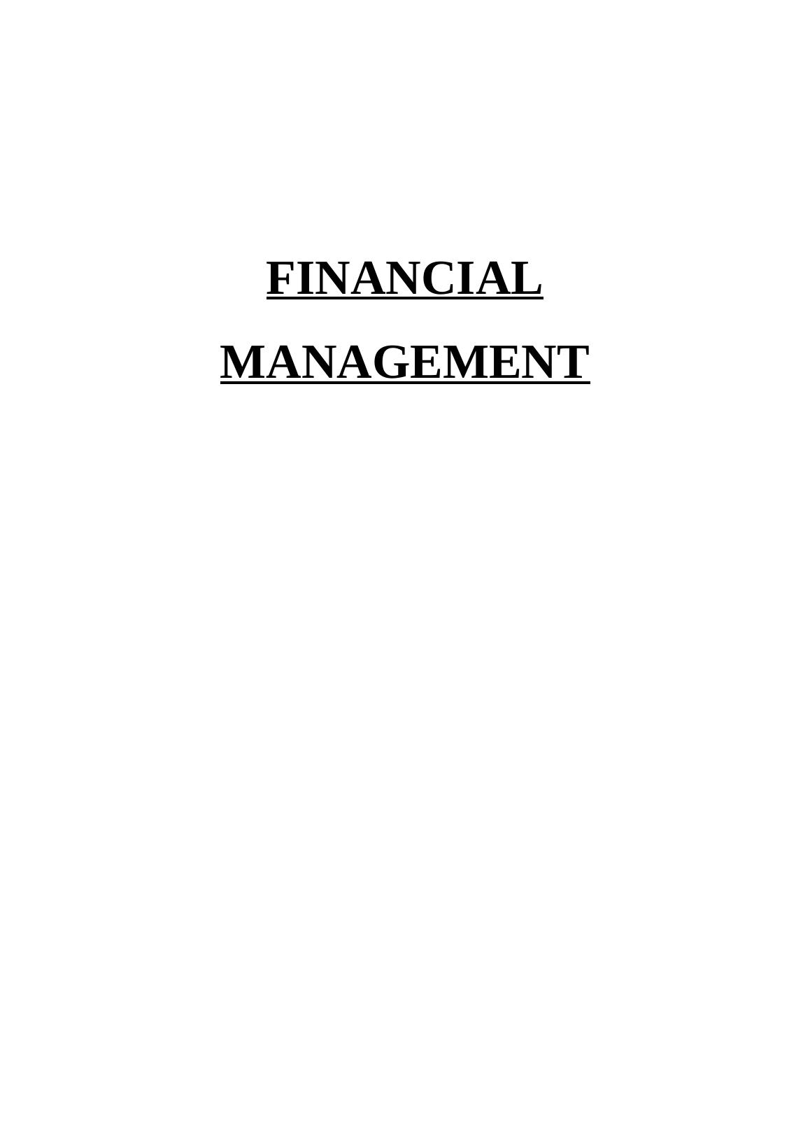 Financial Management: Valuation Methods and Investment Appraisal Techniques