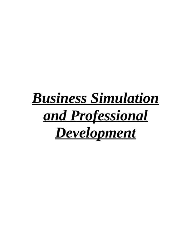 Business Simulation with Professional Development