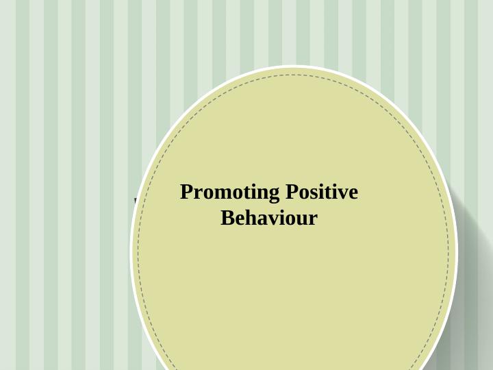 Unit 29 - Promote positive behaviour