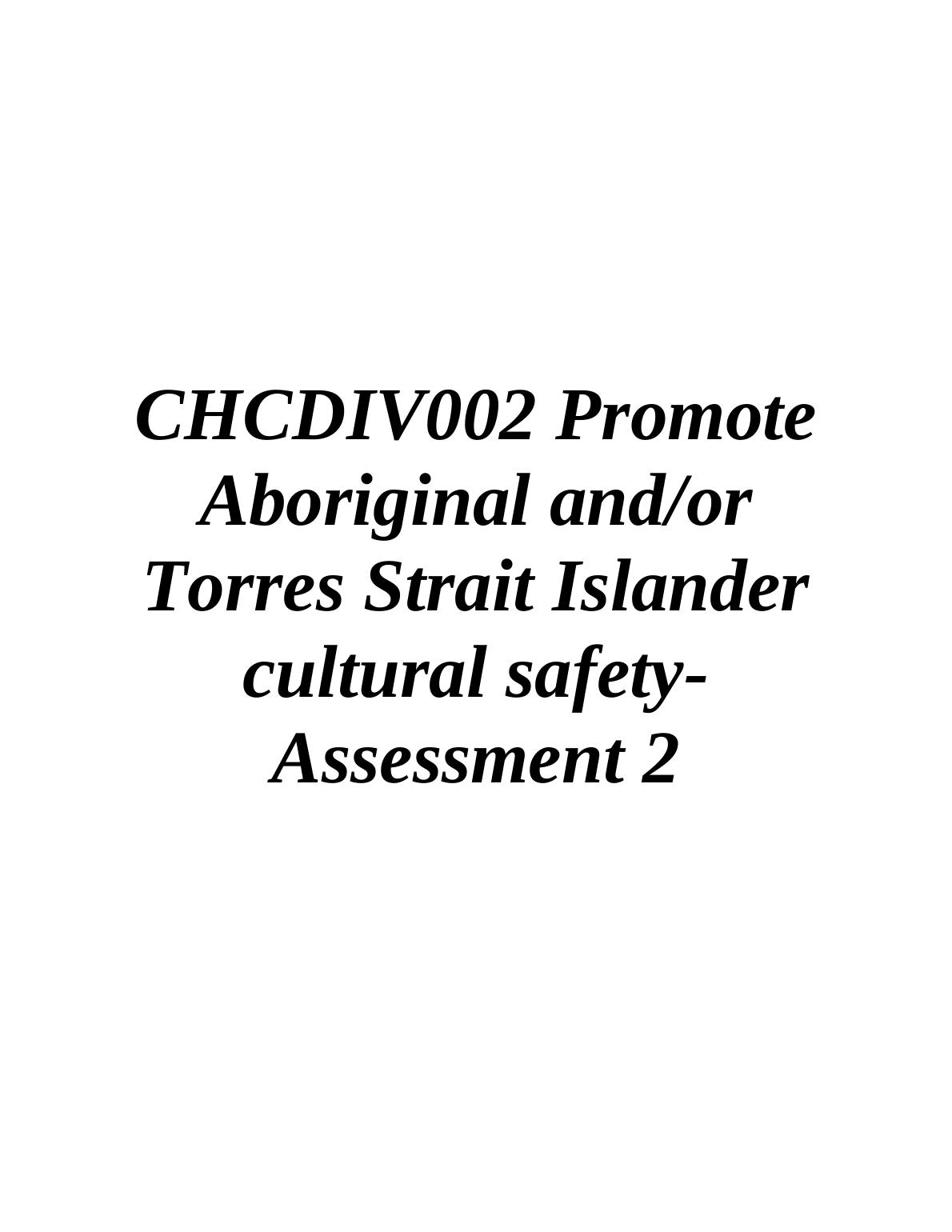 Promote Aboriginal and Torres Strait Islander Cultural Safety