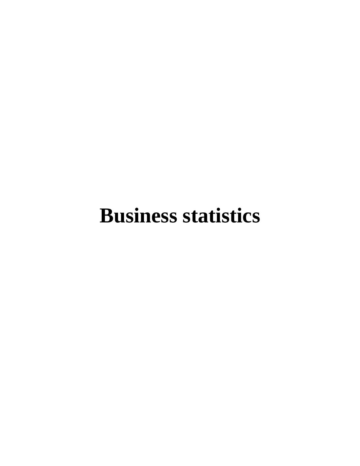 Business Statistics : Assignment Sample