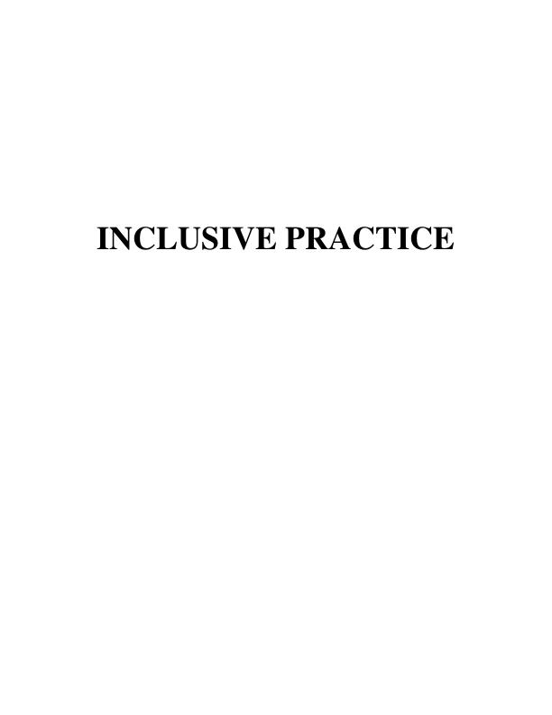 Inclusive Practices in Education and Training: Purpose and Benefits