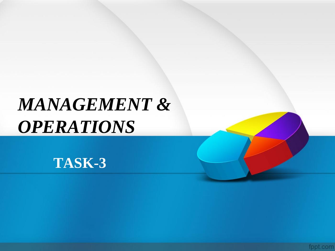 Approaches towards Operation Management