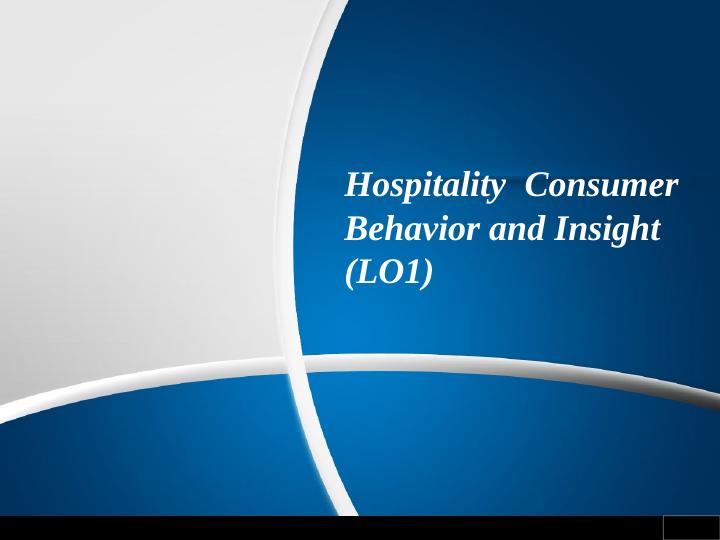 Hospitality Consumer Behavior and Insight