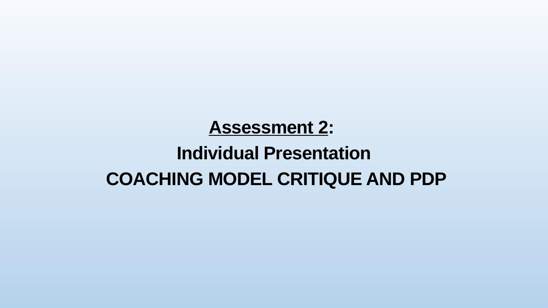 Coaching Skills Development: Model Critique and PDP