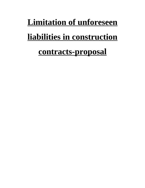 Limitation of Unforeseen Liabilities in Construction Contracts