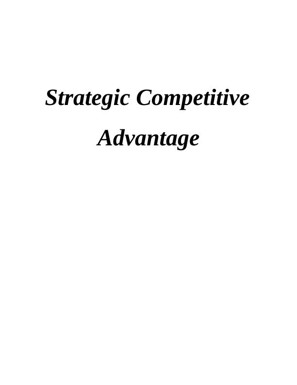 Strategic Competitive Advantage