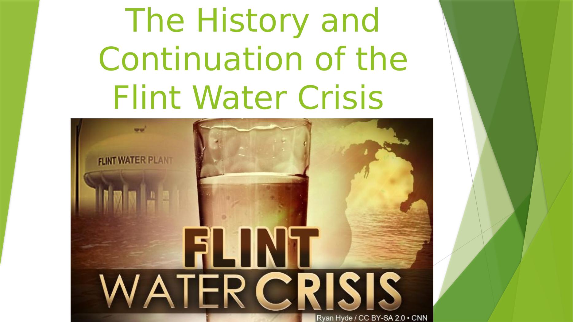The History and Continuation of the Flint Water Crisis Theory 2022
