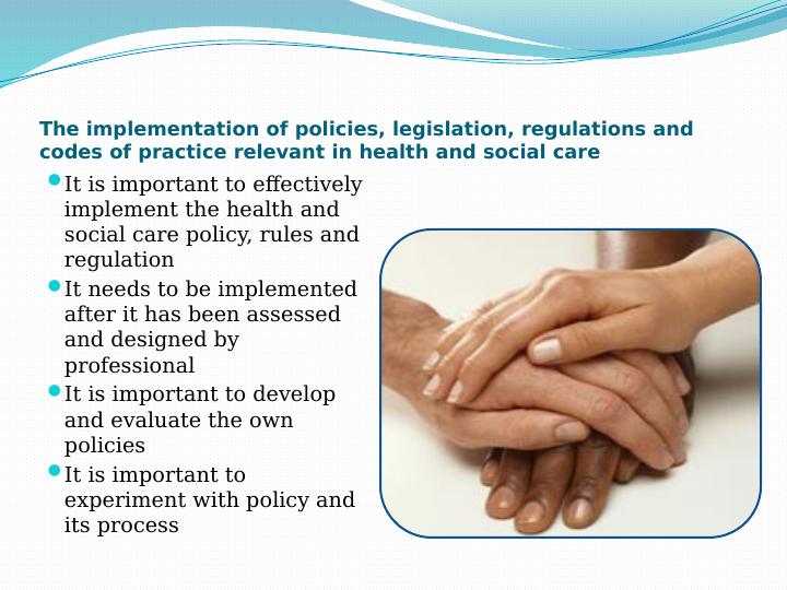 Implementation of Policies in Health and Social Care